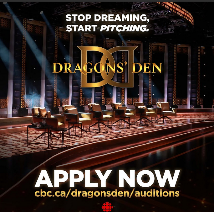 Dragons’ Den is auditioning Entrepreneurs with the next great idea ...